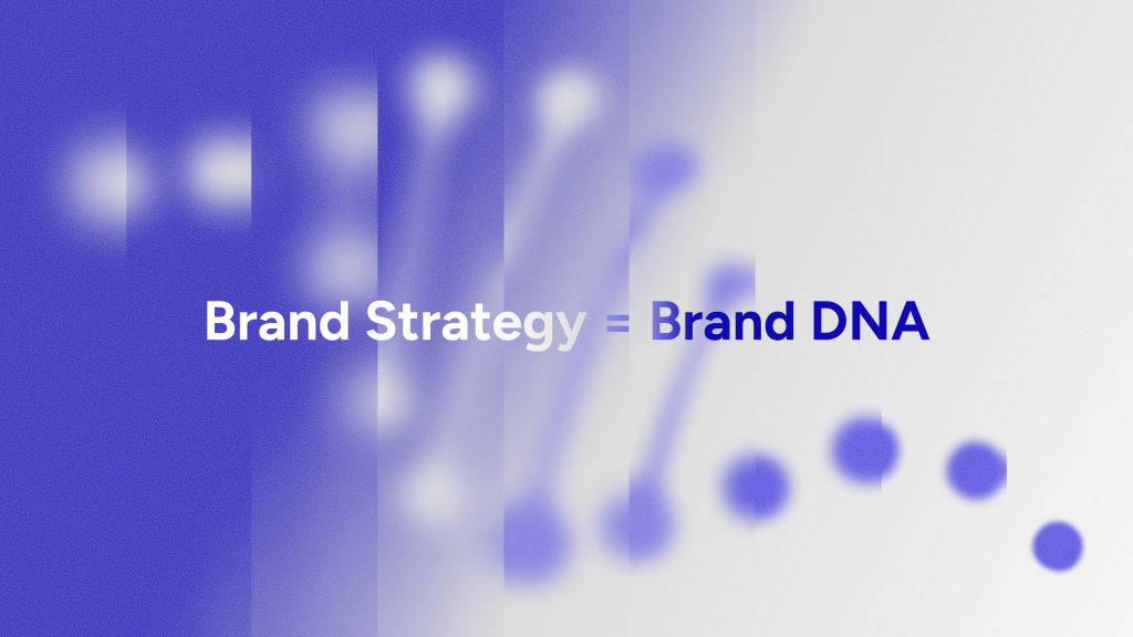 Why brand strategy should really be called brand DNA. | Holdens